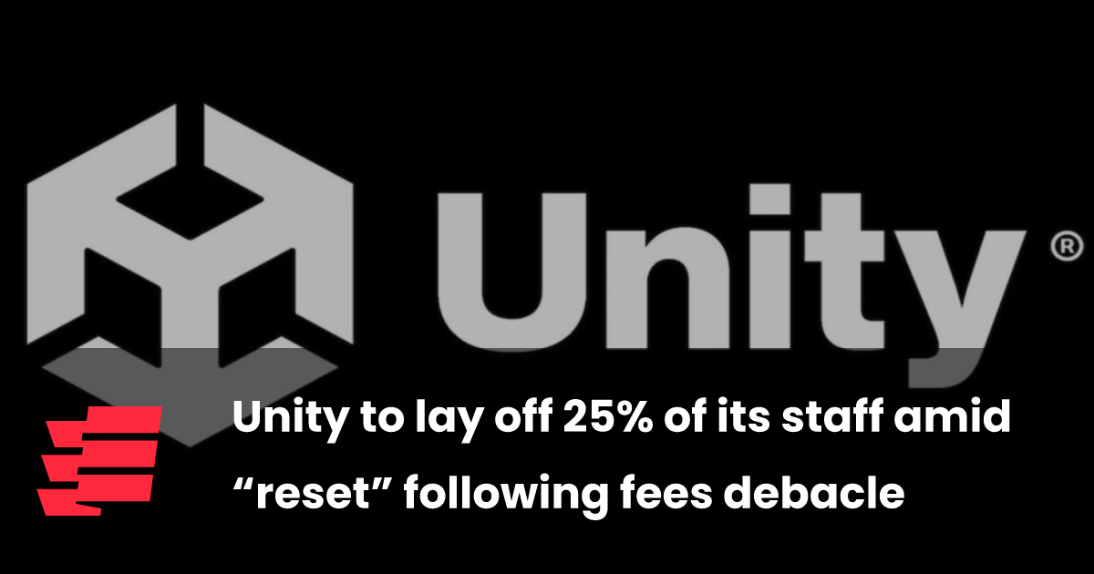 Unity to lay off 25% of its staff amid “reset” following fees debacle | esports.gg