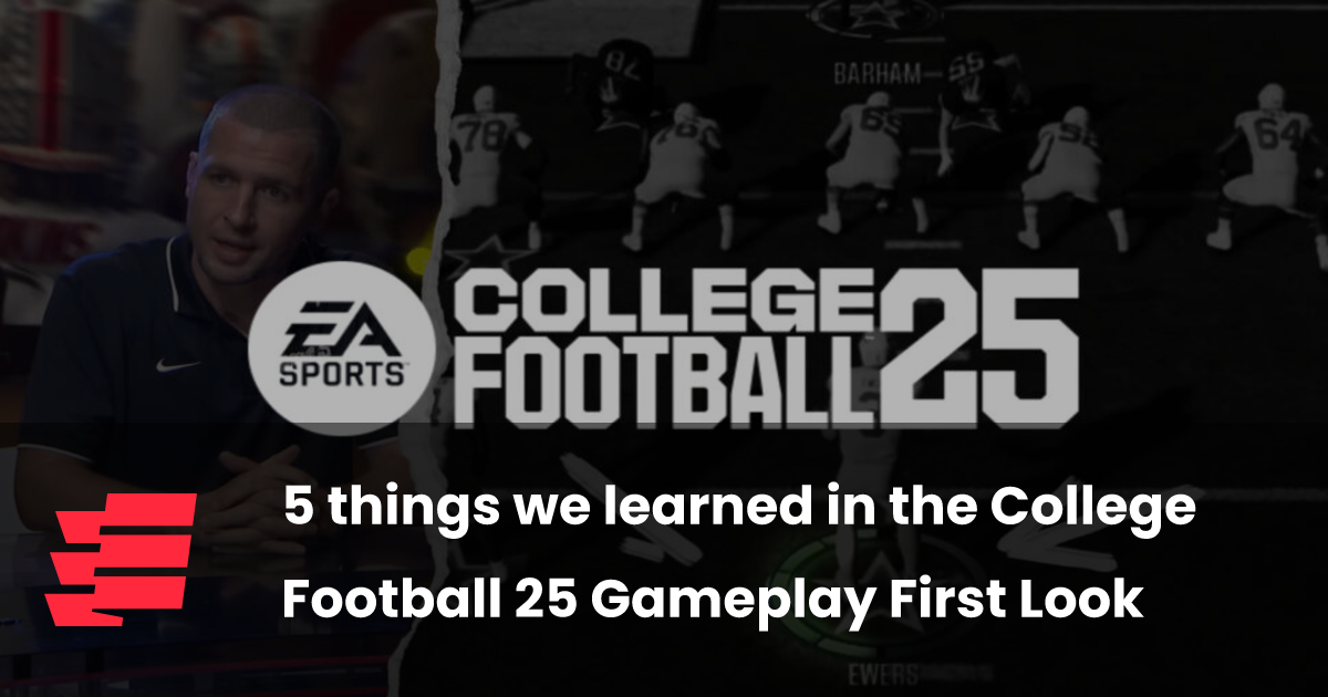 5 things we learned in the College Football 25 Gameplay First Look | esports.gg
